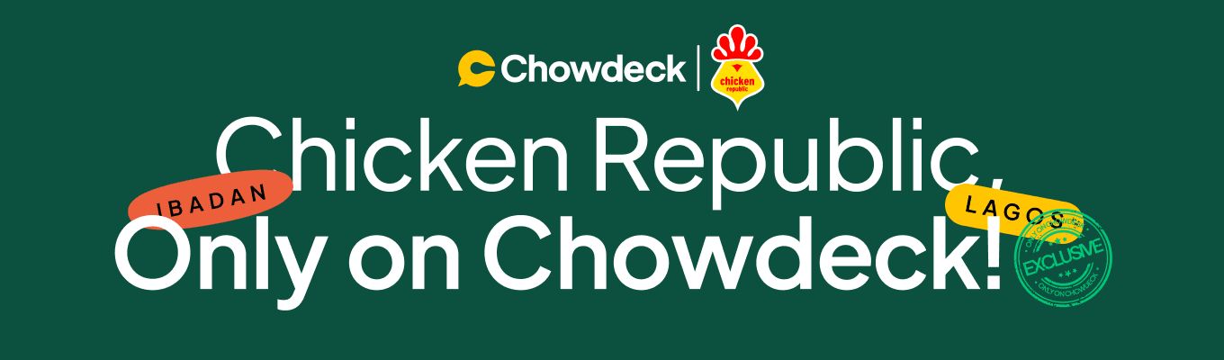 August Break: Chowdeck and Chicken Republic Exclusive Partnership