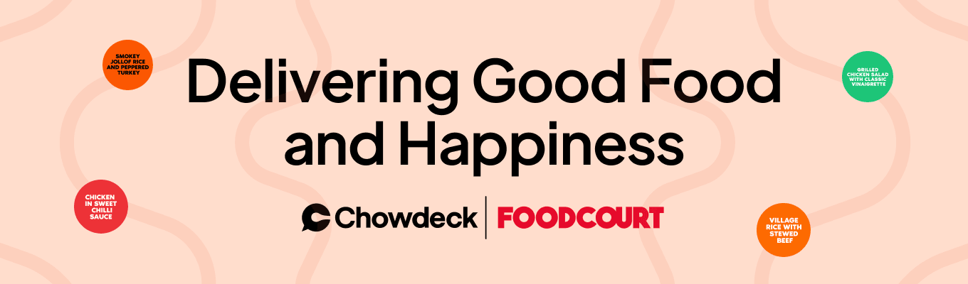 Delivering Happiness: Chowdeck Now Brings You FoodCourt’s Good Food